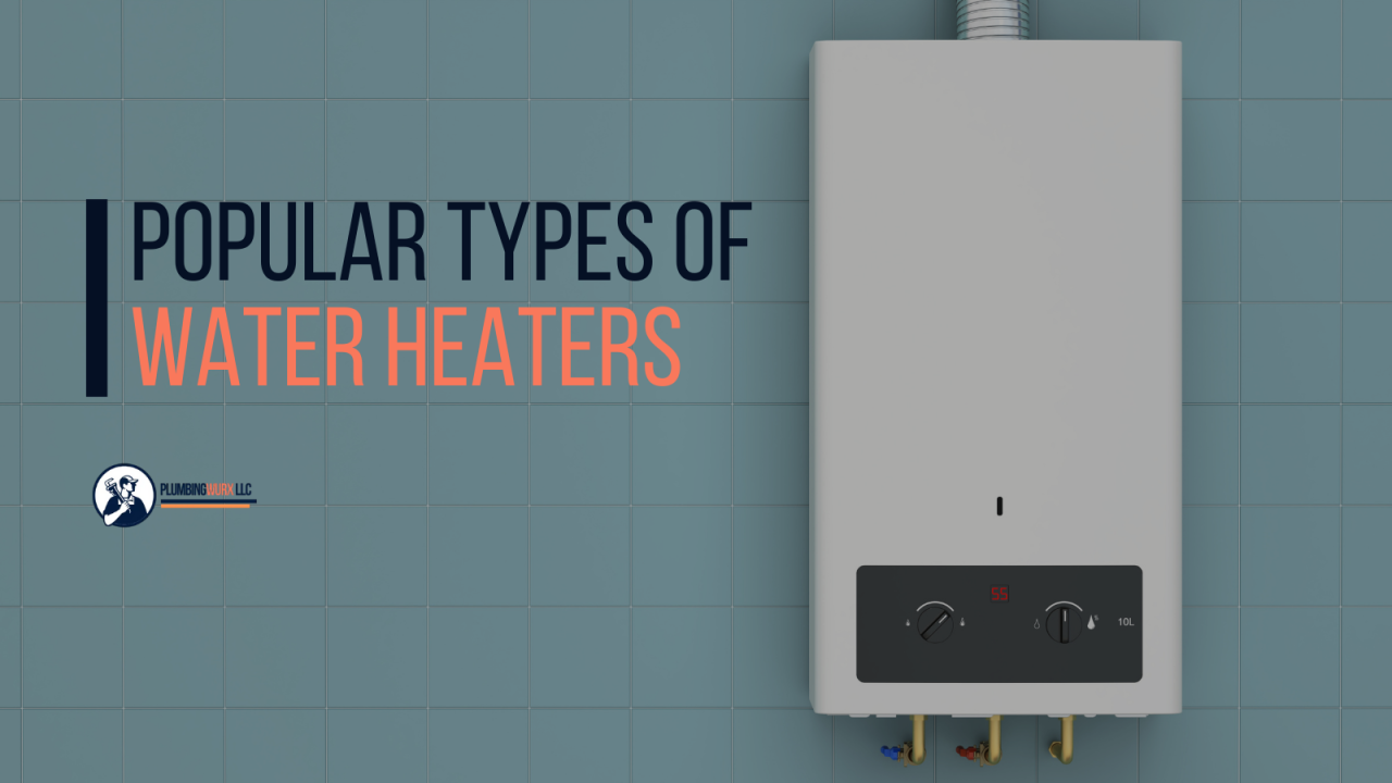 5 Popular Types of Water Heaters
